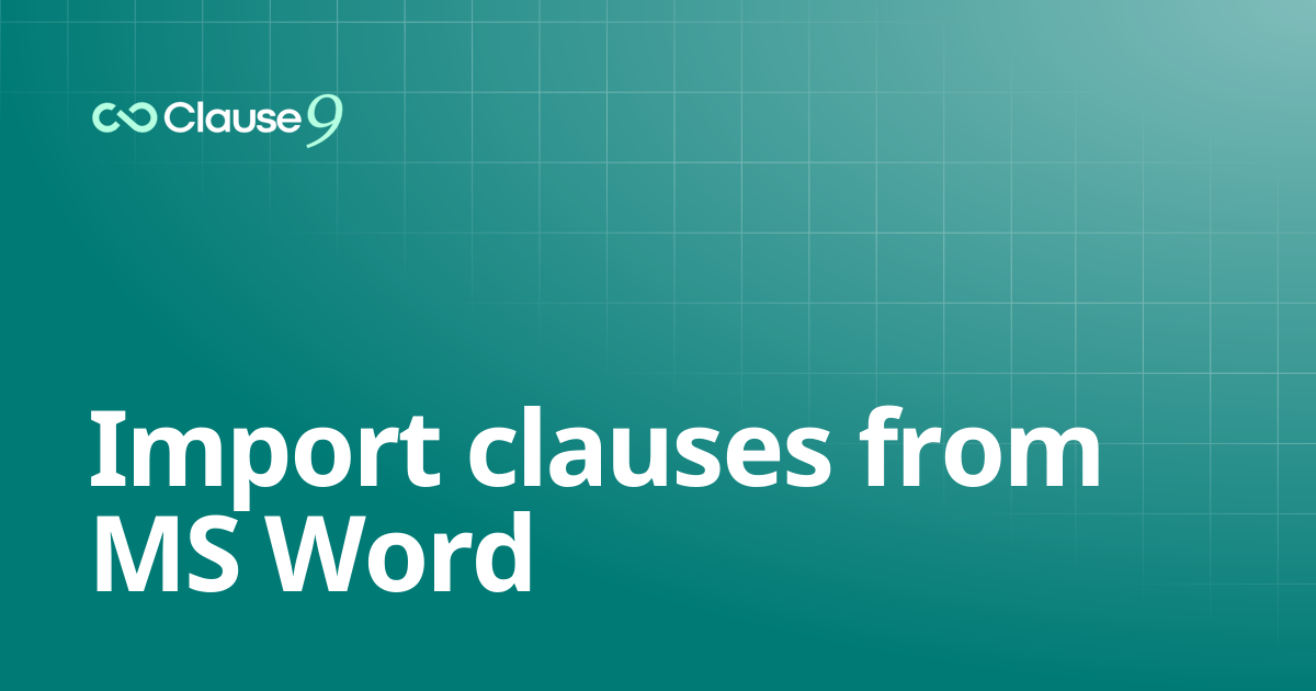 Import clauses from MS Word | Clause9