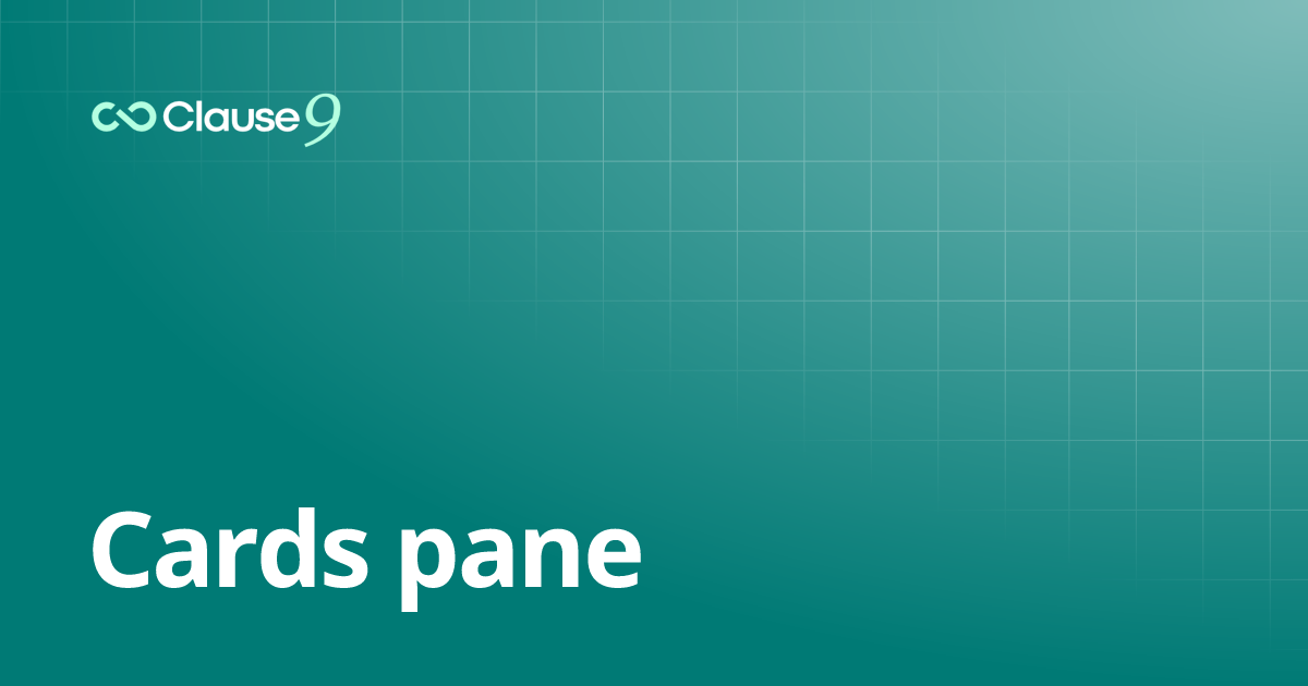 Cards pane | Clause9