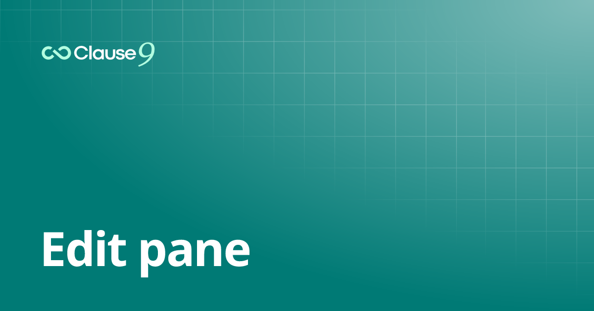 Edit pane | Clause9