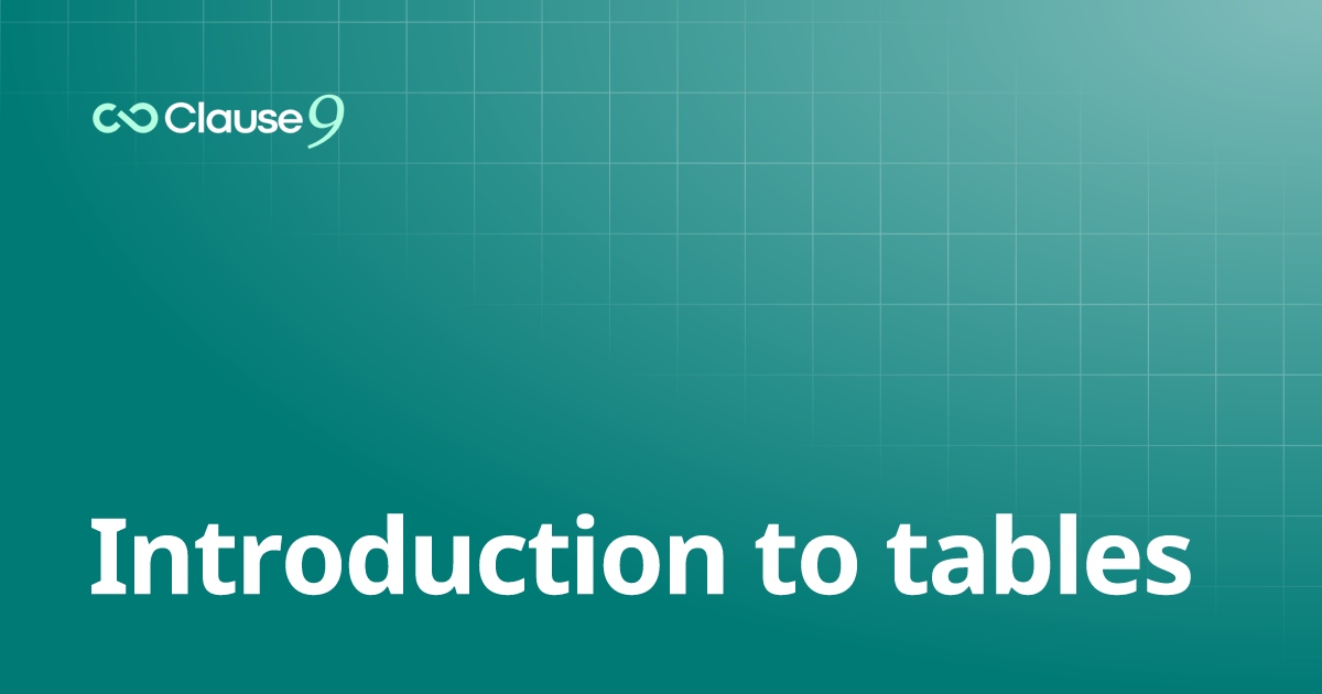 Introduction to tables | Clause9