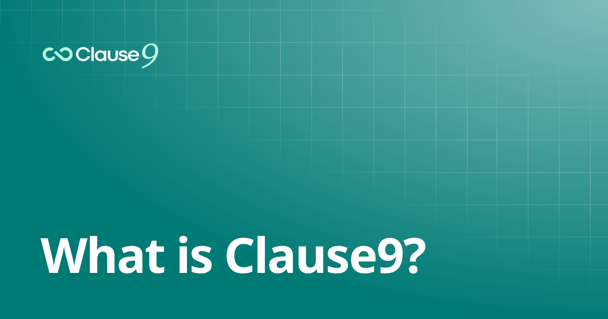 What is Clause9? | Clause9